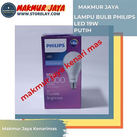 Semua Produk Lampu Philips Led Philips Led Lampu Philips Hemat Energi W Putih Makmur