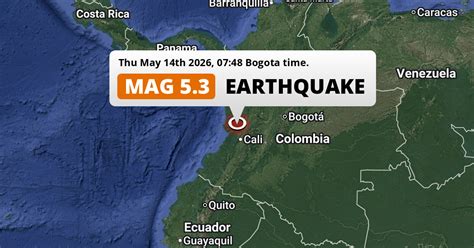 On Thursday Morning A Significant M53 Earthquake Struck Near Cali In