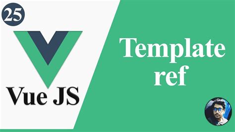 Template Ref In Vue Js Hindi Youtube