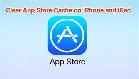 How To Clear App Store Cache On IPhone And IPad