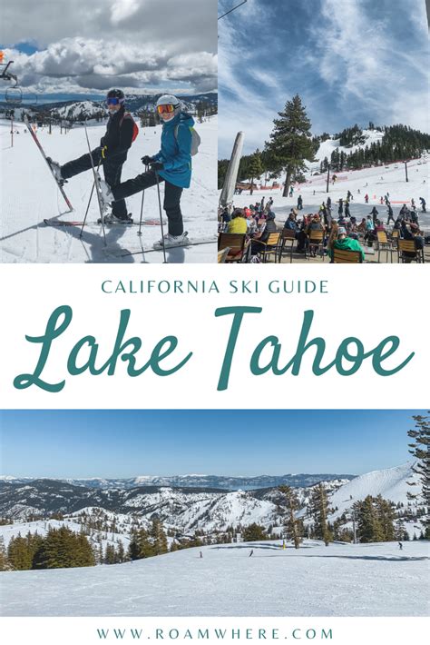 Lake Tahoe Guide: Skiing At Palisades Tahoe (Formerly Squaw Valley) — ROAM WHERE