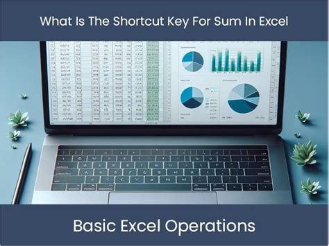 Excel Tutorial What Is The Shortcut Key For Sum In Excel