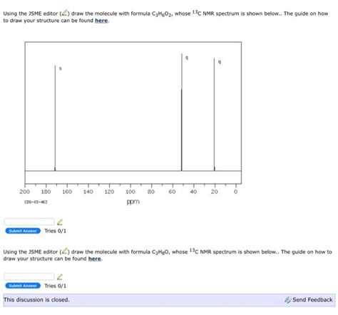 solved using the jsme editor c draw the molecule with