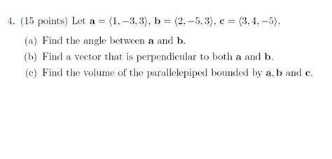 Solved 4 15 Points Let A 1−33 B 2−53 C 34−5