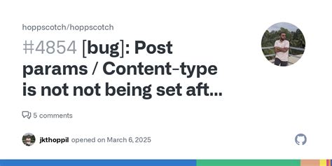 Bug Post Params Content Type Is Not Not Being Set After Upgrading · Issue 4854