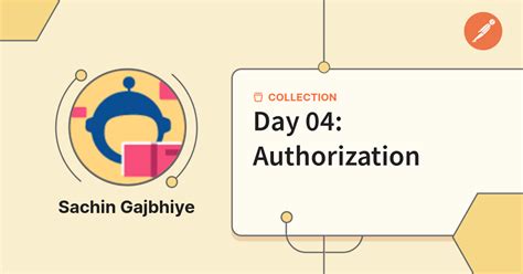 Day 04 Authorization Postman For Devs Postman Api Network