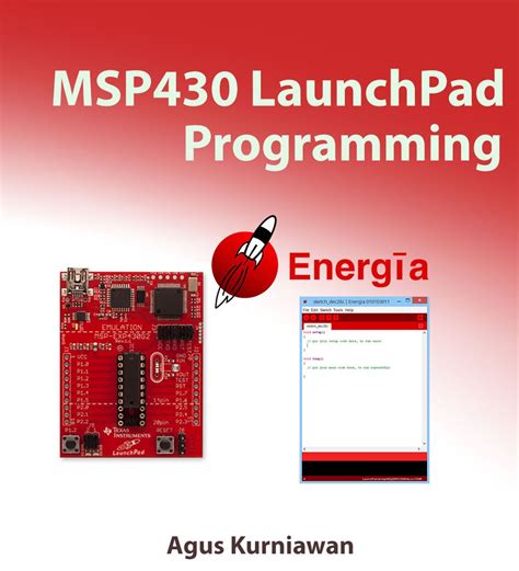 Msp430 Launchpad Programming Ebook By Agus Kurniawan Epub Rakuten Kobo United States
