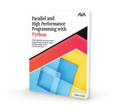 parallel and high performance programming with python ava™