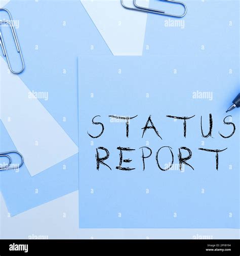 Sign Displaying Status Report Concept Meaning Update Summary Of Situations As Of A Period Of