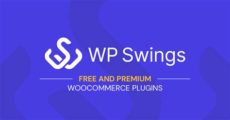 Free And Premium Woocommerce Plugins Wp Swings