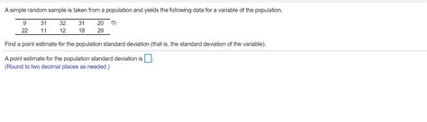 Solved A Simple Random Sample Is Taken From A Population And