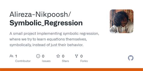 Github Alireza Nikpoosh Symbolic Regression A Small Project