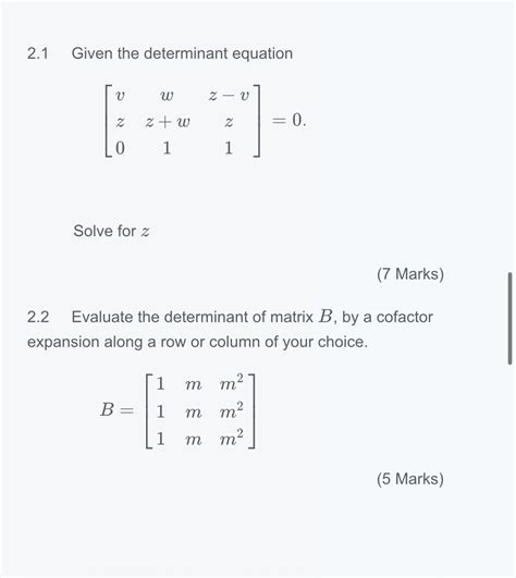 [solved] 2 1 Given The Determinant Equation [[v W Z V] [z