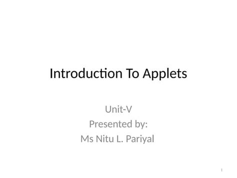 Introduction To Applets Methods And Simple Examples Pptx