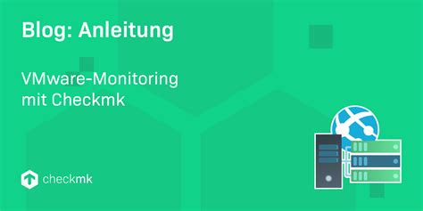 VMware Monitoring Mit Checkmk Checkmk
