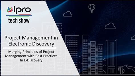 Project Management In Electronic Discovery Ppt