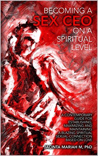 Download Becoming A Sex Ceo On A Spiritual Level A Contemporary Guide