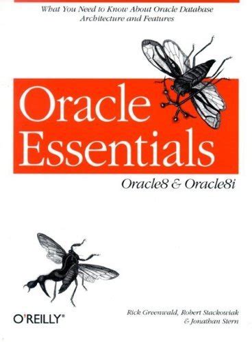 Oracle Essentials Oracle8 And Oracle8i By Rick Greenwald Goodreads