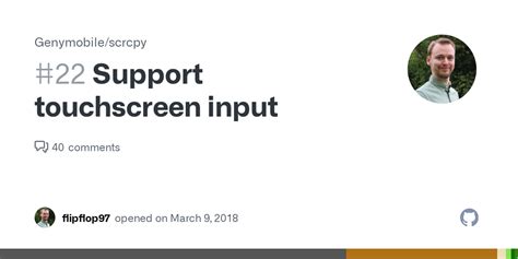 Support Touchscreen Input Issue Genymobile Scrcpy GitHub