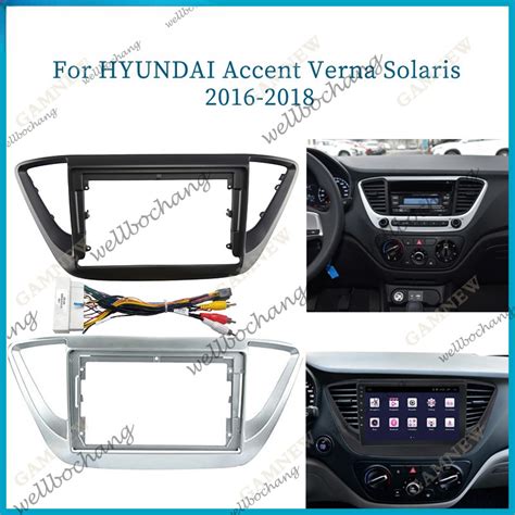 9 นวกรอบรถ Fascia อะแดปเตอรสาหรบ Hyundai Verna Accent Solaris 2016