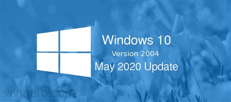 Delay Windows 10 Version 2004 And Block It From Installing