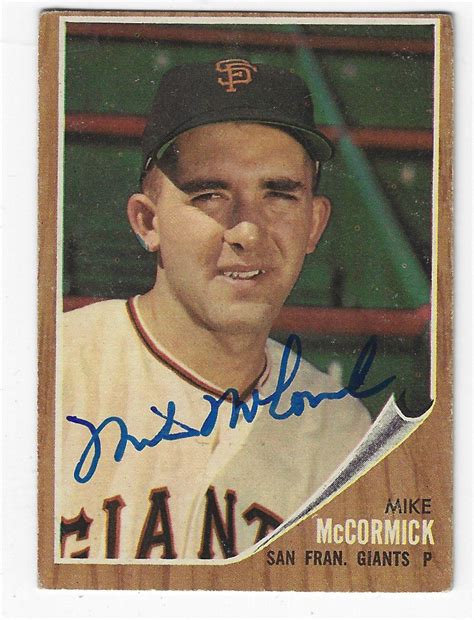 Autographed Mike Mccormick San Francisco Giants 1962 Topps Card Main