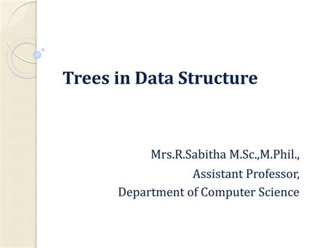 Trees In Data Structures PPTX Programming Languages Computing