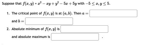 Solved Suppose That F X Y X Xy Y X Y With X Y Chegg Com