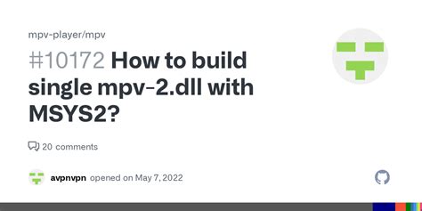 How To Build Single Mpv 2dll With Msys2 · Issue 10172 · Mpv Player