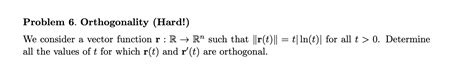 Solved Problem Orthogonality Hard We Consider A Vector Chegg Com