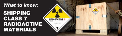How To Safely Ship Class 7 Radioactive Materials Help Center Icc
