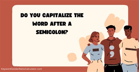 Do You Capitalize The Word After A Semicolon