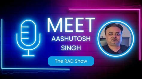 The Rad Show On Linkedin 🎙️ Meet Our Team Aashutosh Singh Business Analyst Extraordinaire The…