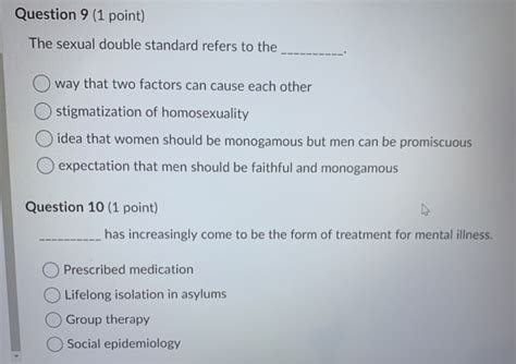 Solved Question 9 1 Point The Sexual Double Standard