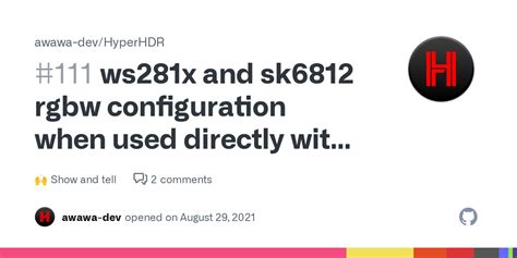 Ws X And Sk Rgbw Configuration When Used Directly With Raspberry Pi Awawa Dev HyperHDR