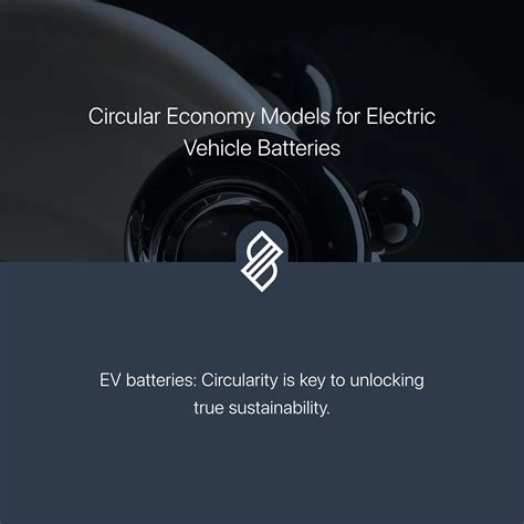 Circular Economy Models For Electric Vehicle Batteries → Scenario