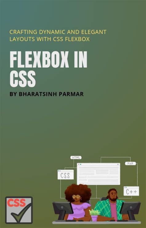 Amazon Com Flexbox In CSS Crafting Dynamic And Elegant Layouts With CSS Flexbox EBook Parmar
