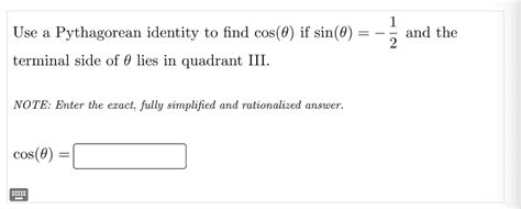 Solved Use a Pythagorean identity to find cos θ if Chegg