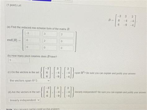 solved 1 point let a find the reduced row echeion form