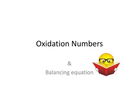 PPT Oxidation Numbers PowerPoint Presentation Free Download ID 4820521