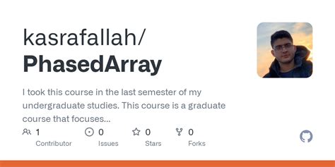 Github Kasrafallah Phasedarray I Took This Course In The Last Semester Of My Undergraduate