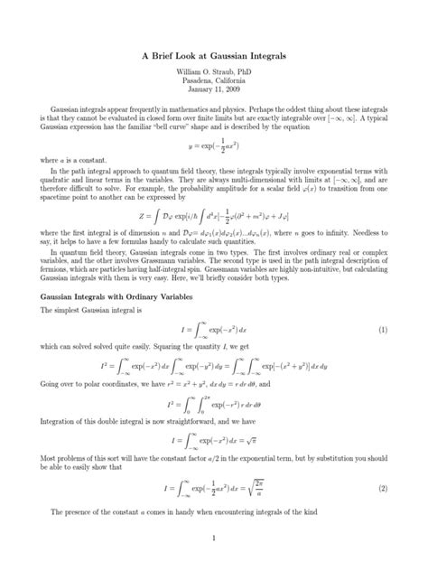 A Brief Look On Gaussian Integrals Quantum Field Theory William O