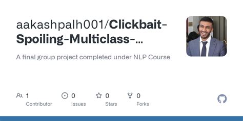 github aakashpalh001 clickbait spoiling multiclass classification a