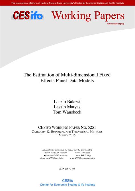 The Estimation Of Multi Dimensional Fixed Effects Panel Data Models Working Paper Ifo Cesifo