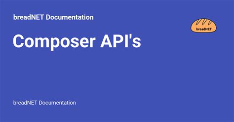 Composer Apis Breadnet Documentation