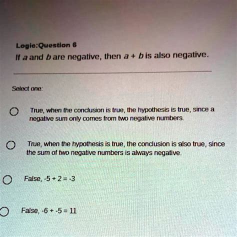 Solved If A And Bare Negative Then A B Is Also Negative Logic Question Il A Arid B Are