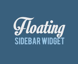 How To Create A Floating Sticky Sidebar Widget In Blogger Sidebar