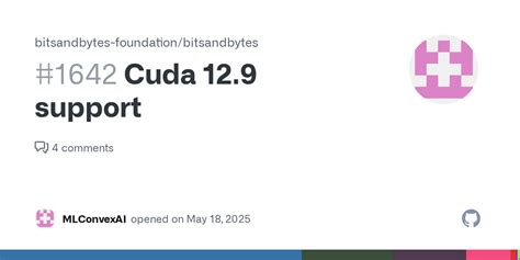 cuda 12 9 support · issue 1642 · bitsandbytes foundation bitsandbytes
