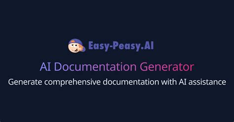Free Ai Documentation Generator Easy Peasyai