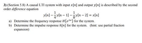 Solved 3 Section 58 A Causal Lti System With Input X N
